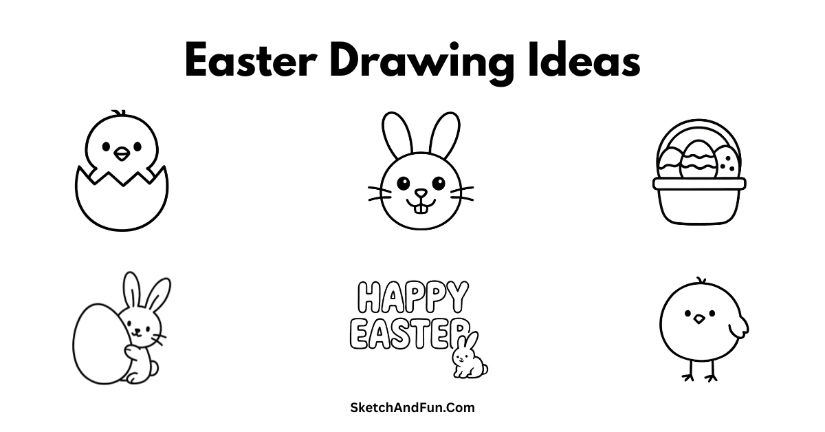 30+ Cute and Easy Easter Drawing Ideas - Sketch and Fun