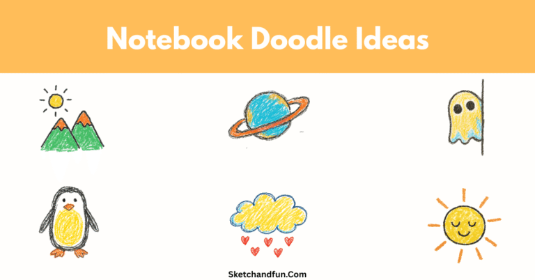 30+ Notebook Doodles and Drawing Ideas - Sketch and Fun